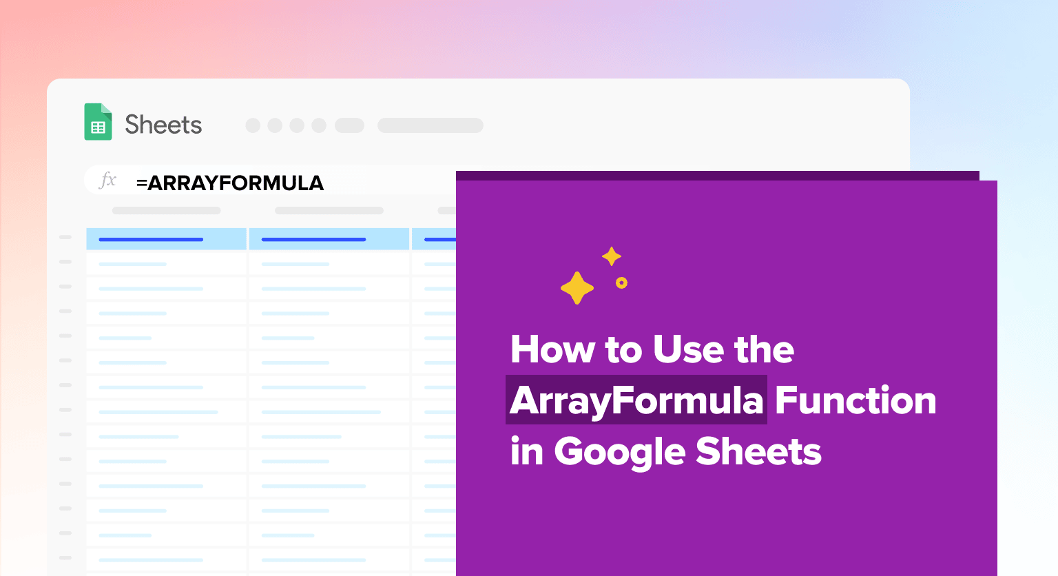 How To Use The ArrayFormula Function In Google Sheets