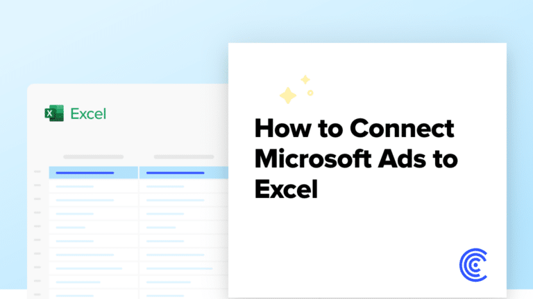Connect Microsoft Ads to Excel: No-Code Tutorial