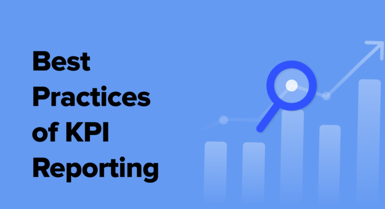 KPI Reporting in 2026: Best Practices, Tools & Automation with AI